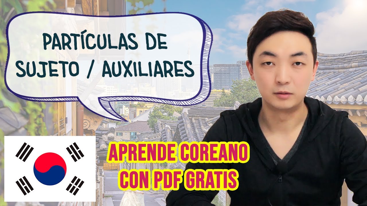 Partículas de sujeto en coreano 🇰🇷 - YouTube
