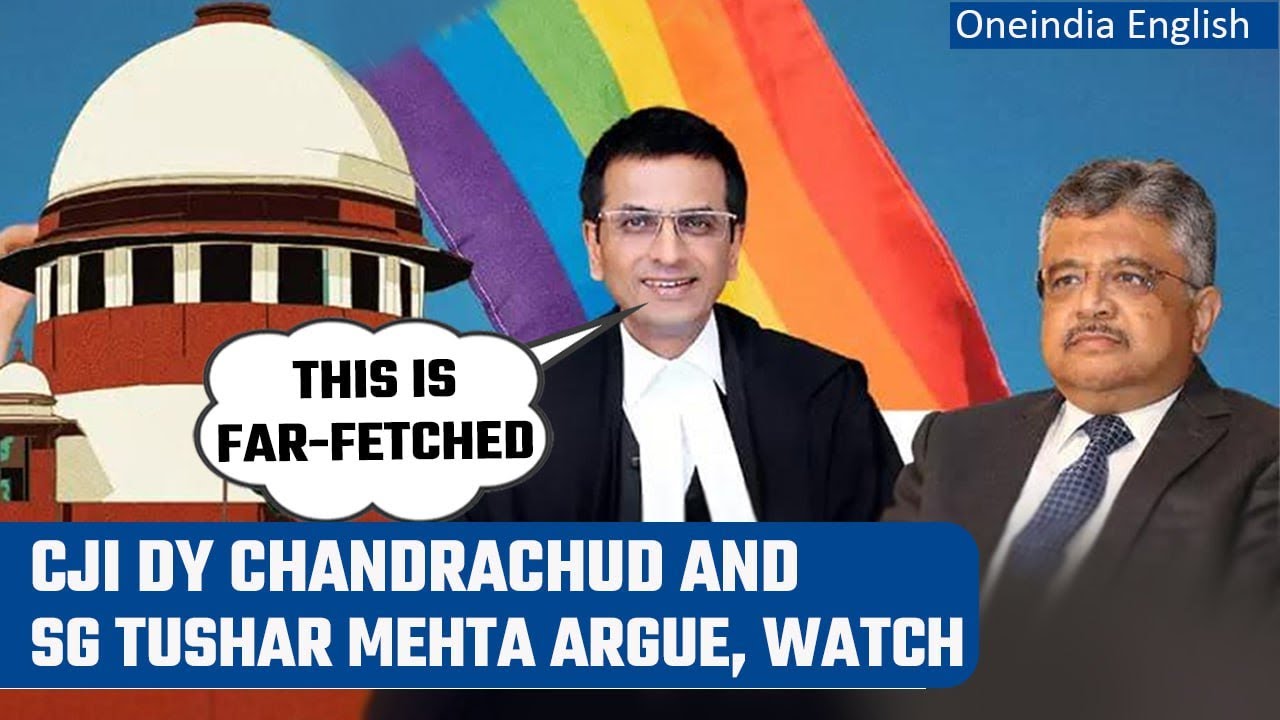 CJI DY Chandrachud and SG Tushar Mehta argue during Same-Sex marriage ...