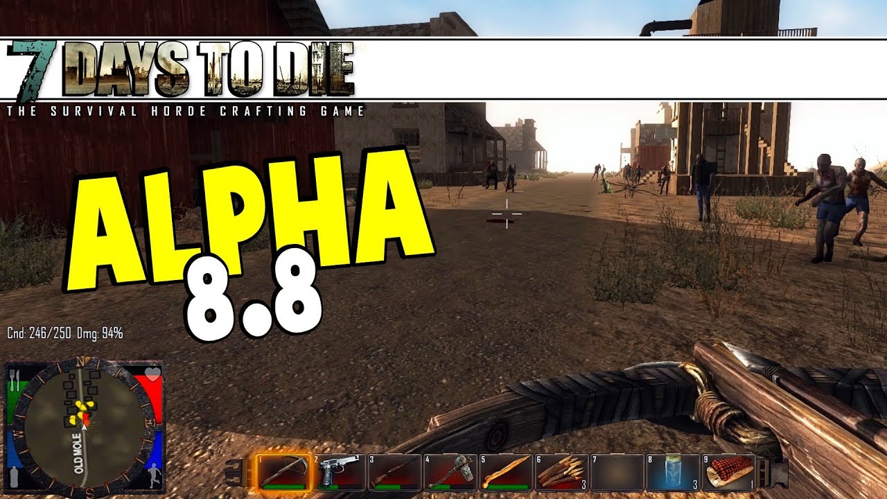 Alpha 8.8 | 7 Days To Die Alpha 8 | Part 1 of 2 - YouTube