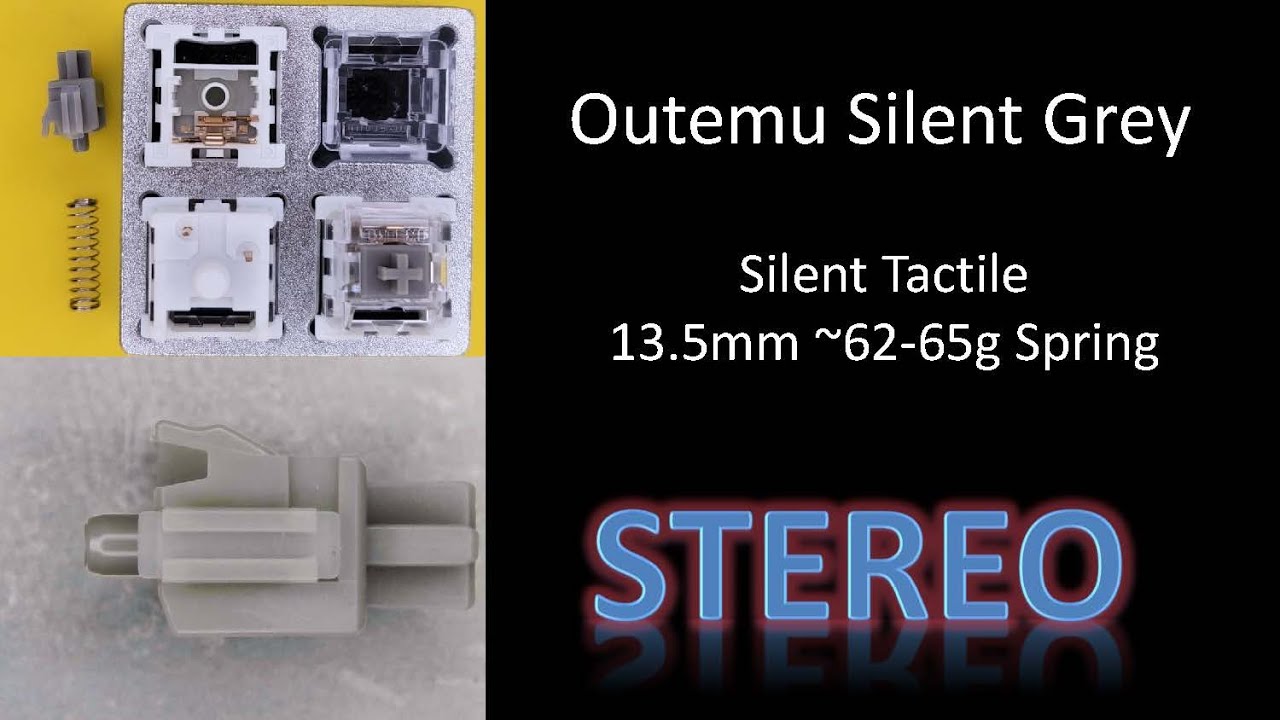 Outemu Silent Grey Switch Stereo Sound Test, Stock Lubed Tapping Typing ...