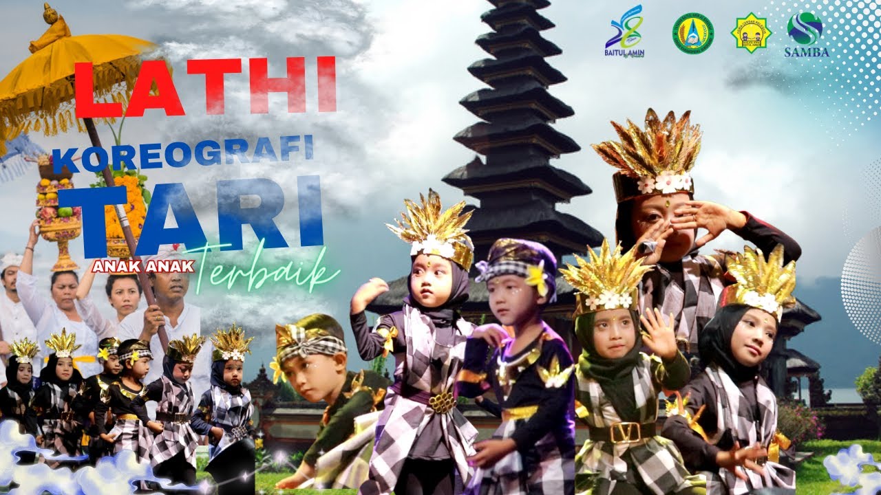 LATHI | KOREOGRAFI TARI ANAK TERBAIK | SEMARAK MILAD 28 - YouTube