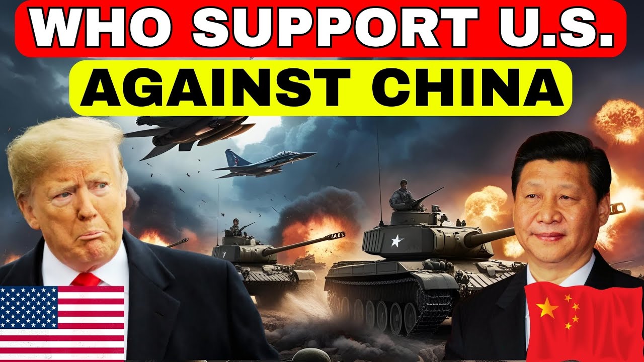 Top 10 Countries Supporting UNITED STATES Against CHINA in 2025! - YouTube
