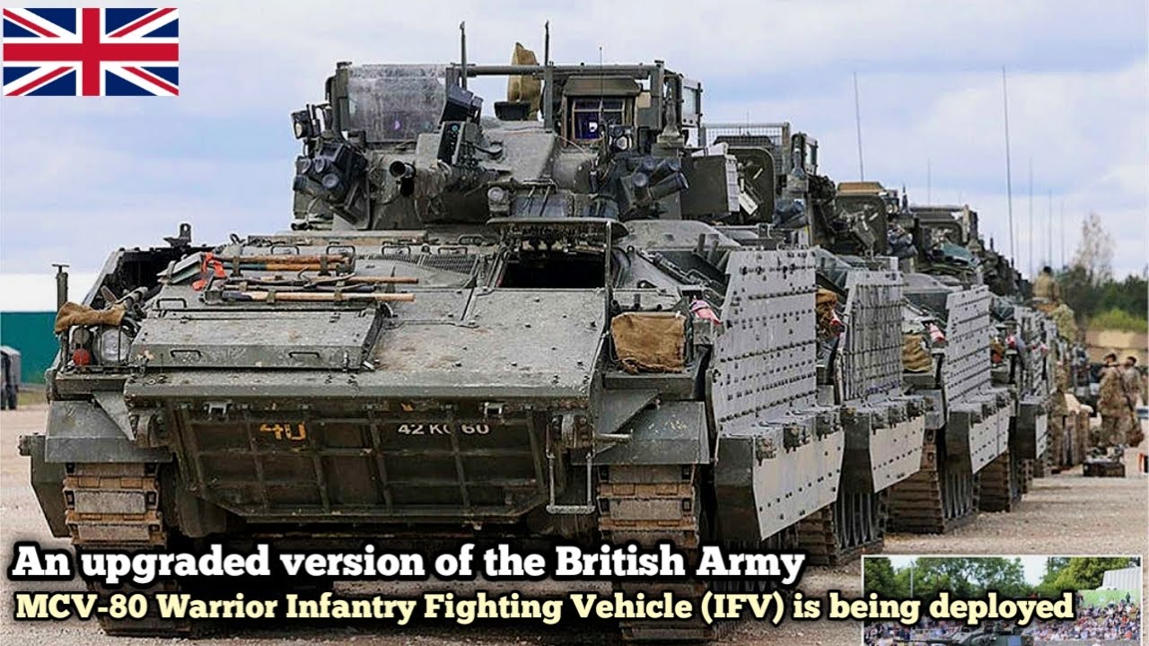 British Army deploys new version of armoured Warrior IFV to counter ...
