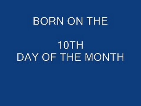 BORN ON THE 10th DAY OF THE MONTH, Numerology - YouTube