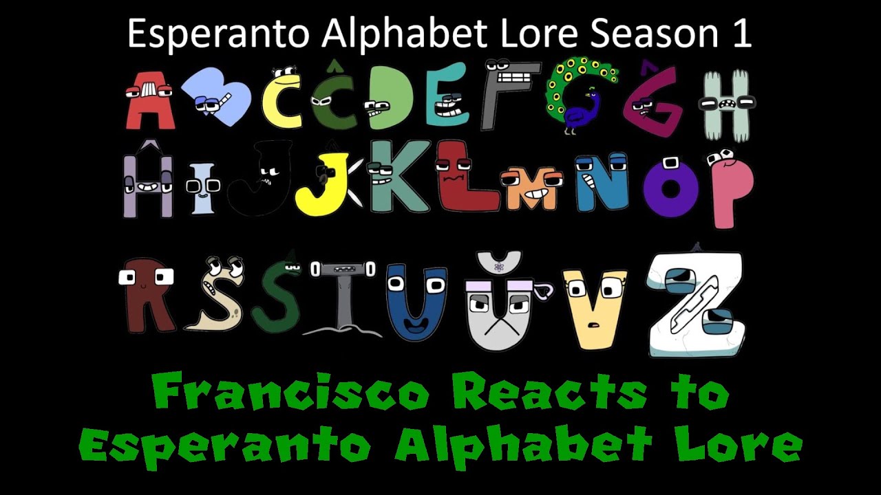 Francisco Reacts to Esperanto Alphabet Lore (FIRST DAY OF OCTOBER ...