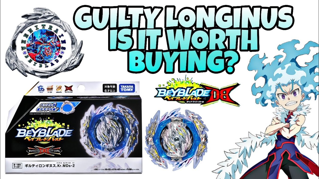 METAL DRAGON | GUILTY LONGINUS IS IT WORTH BUYING? | BEYBLADE BURST DB ...