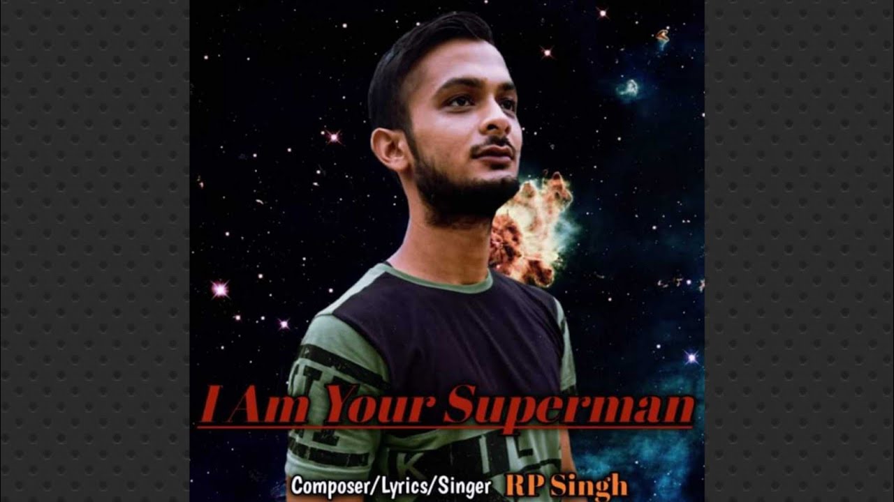 SUPERMAN - Rapper Ravi Pratap Singh | LATEST SONG 2020 - YouTube