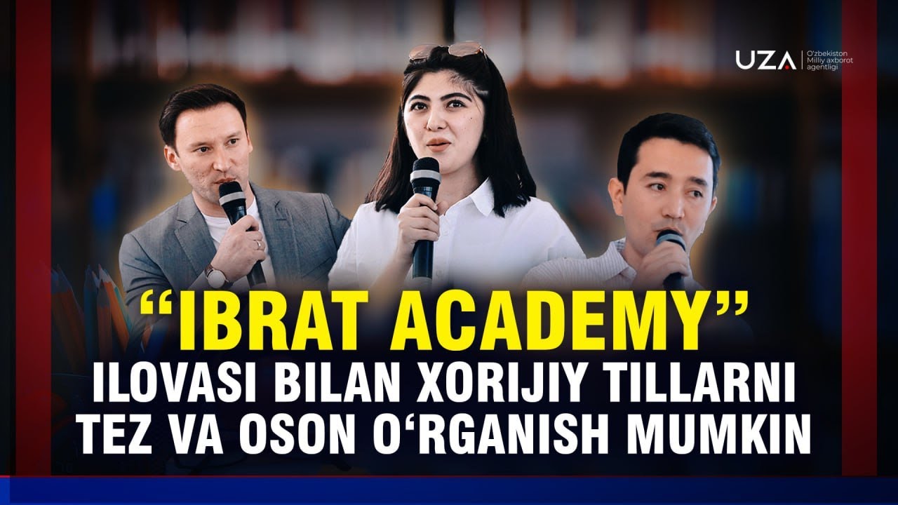 "IBRAT Academy" иловаси билан хорижий тилларни тез ва осон ўрганиш мумкин - YouTube
