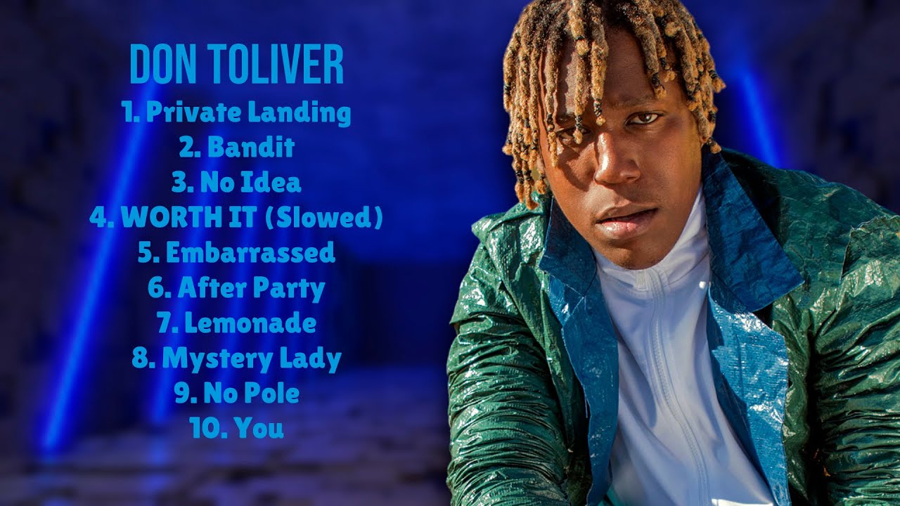 Don Toliver-The hits that defined the decade-Superior Songs Playlist ...