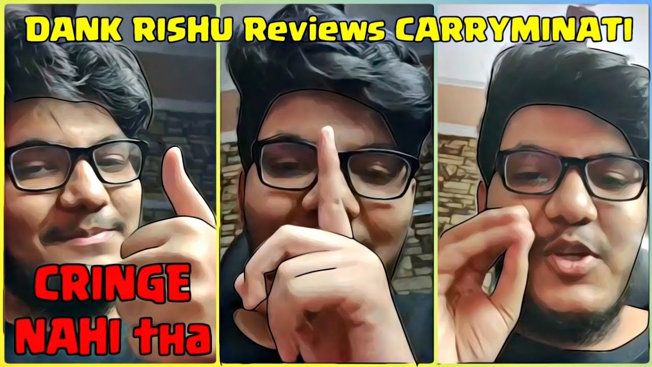 DANK RISHU Reviews CARRYMINATI Tik Tok Video || Collab with Tanmay Bhat ...