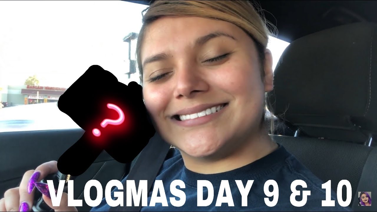 VLOGMAS DAY #9 & #10 | I GOT A NEW... | LESLIE GARZA - YouTube