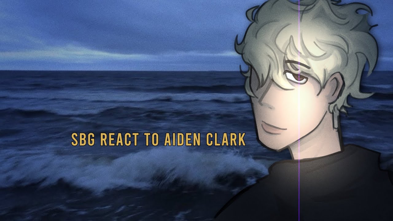 SBG react to Aiden Clark | 👽 | PART 1 | speed up 2x - YouTube