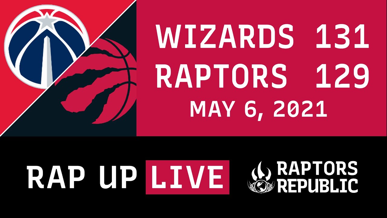 Another Wiz/Raps Thriller - Wizards 131, Raptors 129 (OT) - Rap Up ...