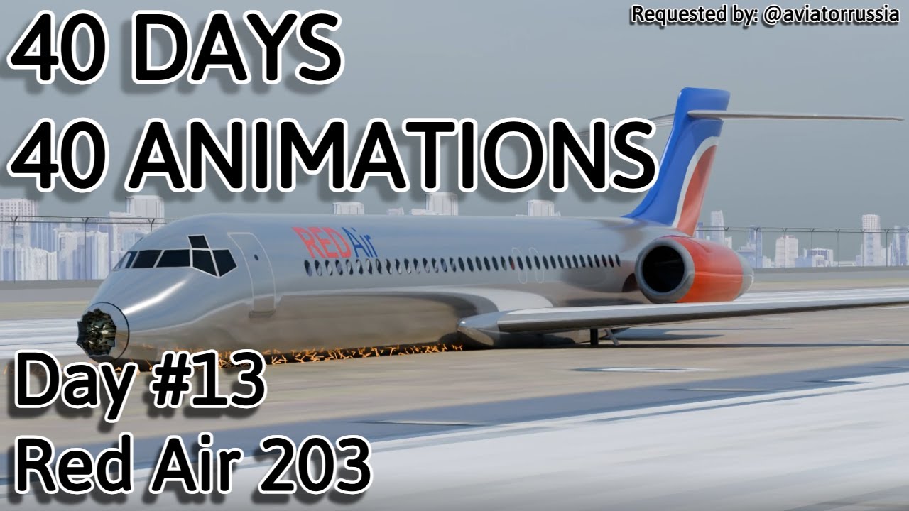 13/40 Red Air 203 Crash Animation #13 | 40 Days 40 Animations - YouTube