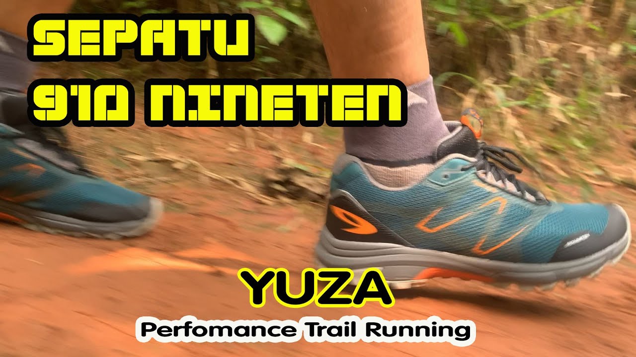 SEPATU 910 NINETEN YUZA, TRAIL RUNNING KE HUTAN PINUS - YouTube