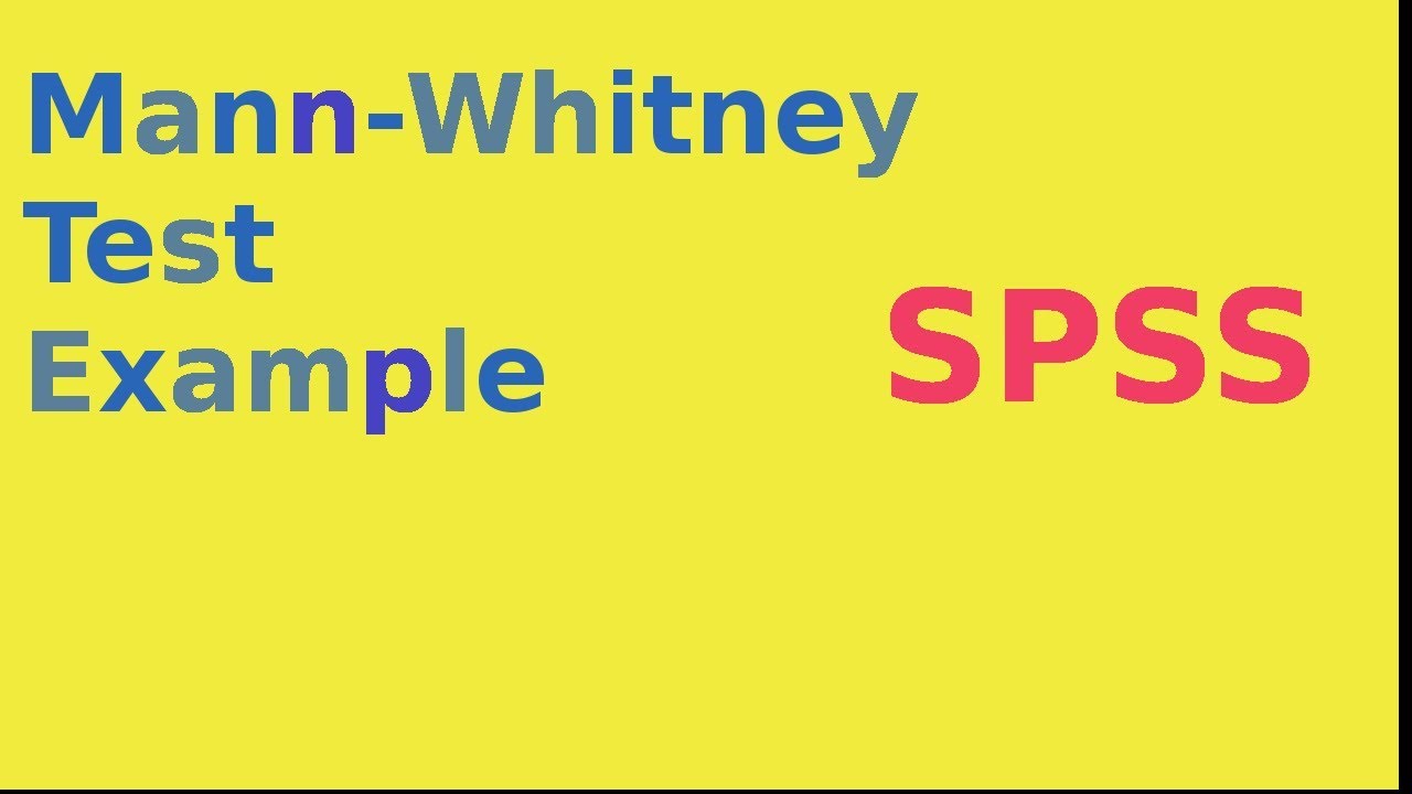 Mann-Whitney U test interpretation in SPSS - YouTube