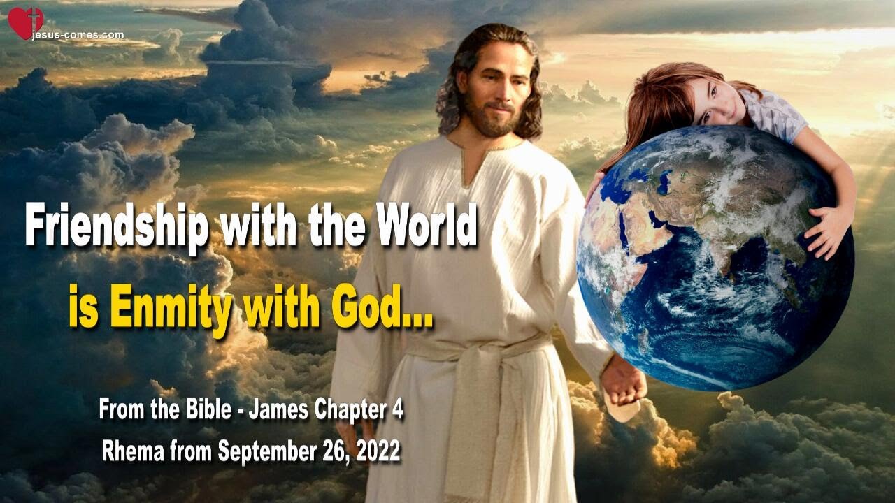Rhema Sep 26, 2022... Friendship with the World is Enmity with God ️ ...