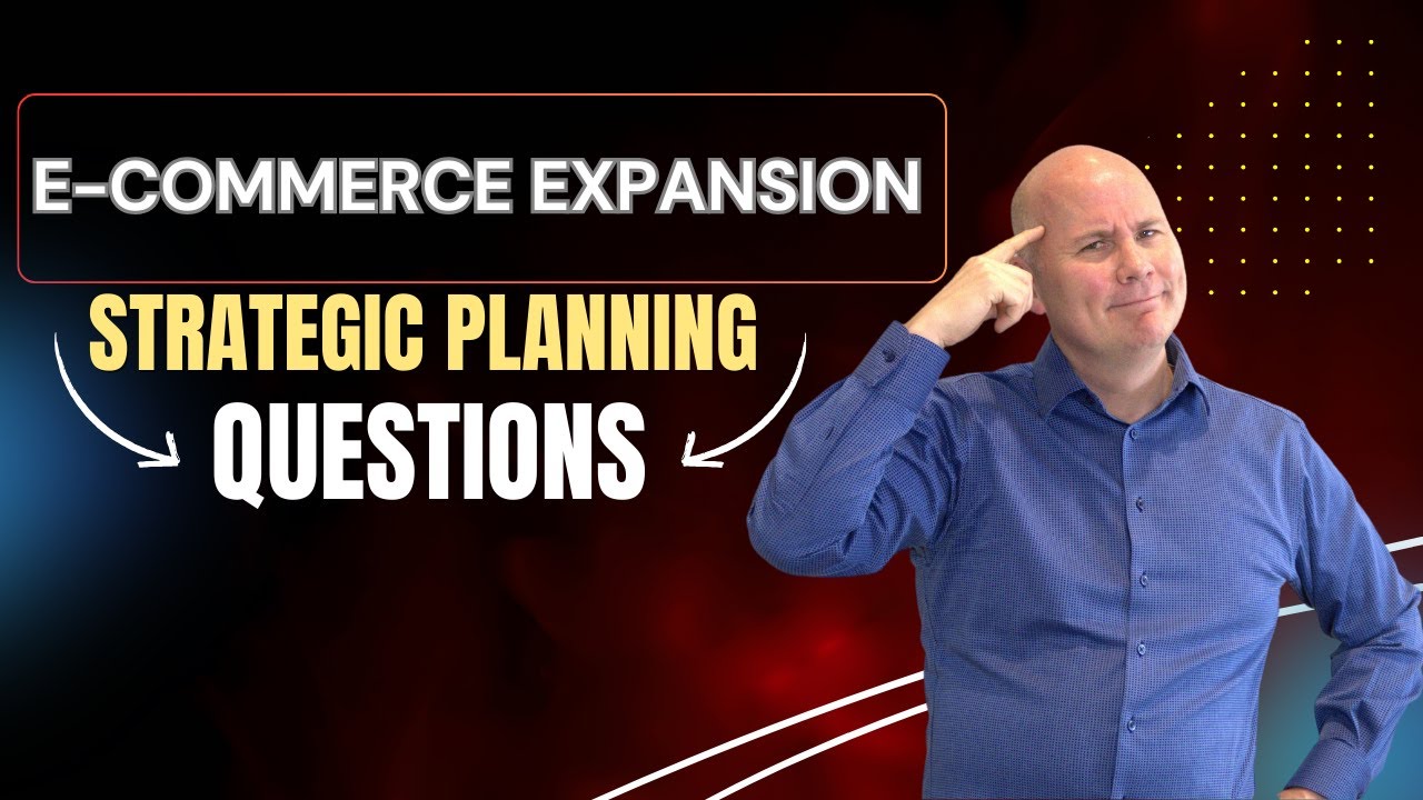 Strategic Planning Questions for U.S. E-Commerce Expansion - YouTube