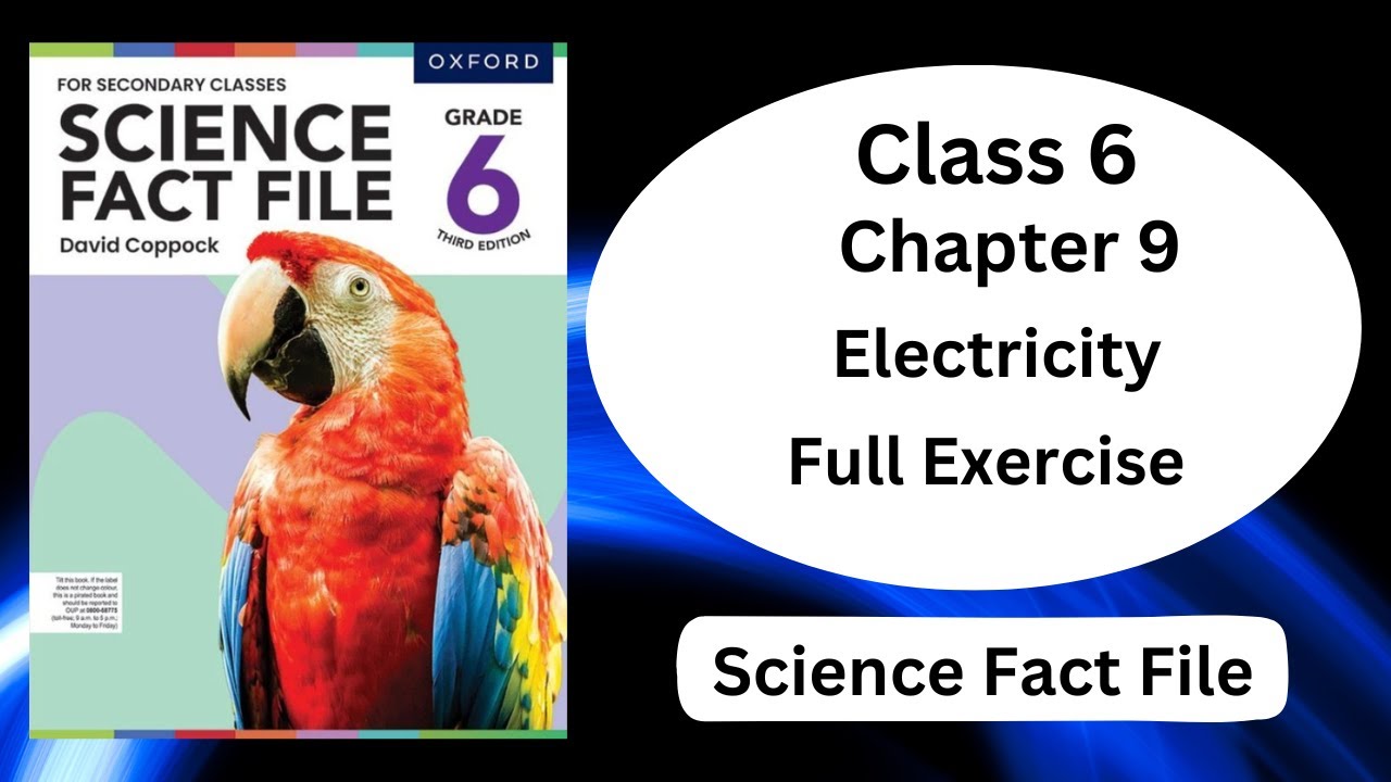 Electricity || Full Exercise || Chapter 9 || Class 6 || Science Fact ...