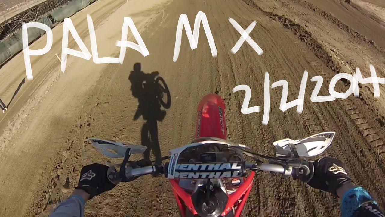 REMASTERED - 2-2-14 Pala MX (now known as Fox Raceway) - YouTube