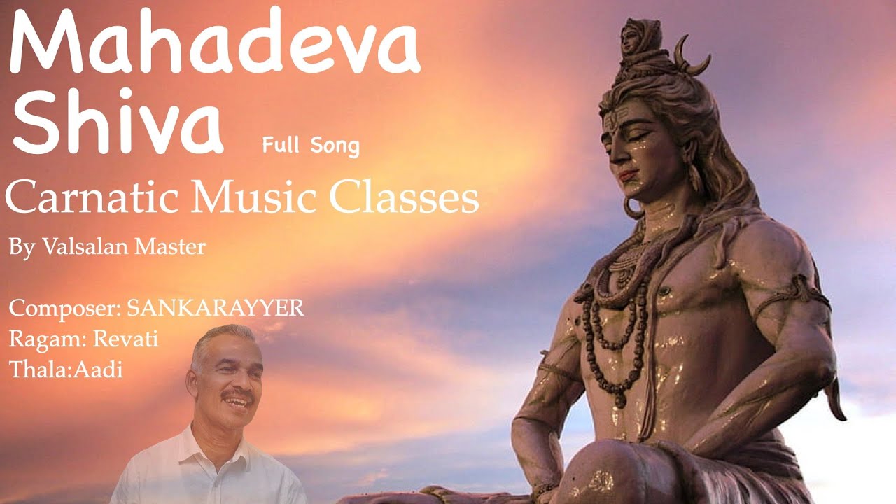 Eps 116 Mahadeva Shiva Full Song Raagam Revati Valsalan Master’s free ...