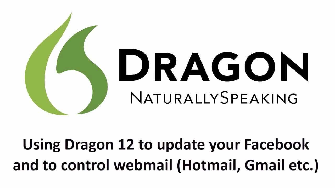 Dragon Professional 12 on Facebook or Webmail (Hotmail, Gmail) - YouTube