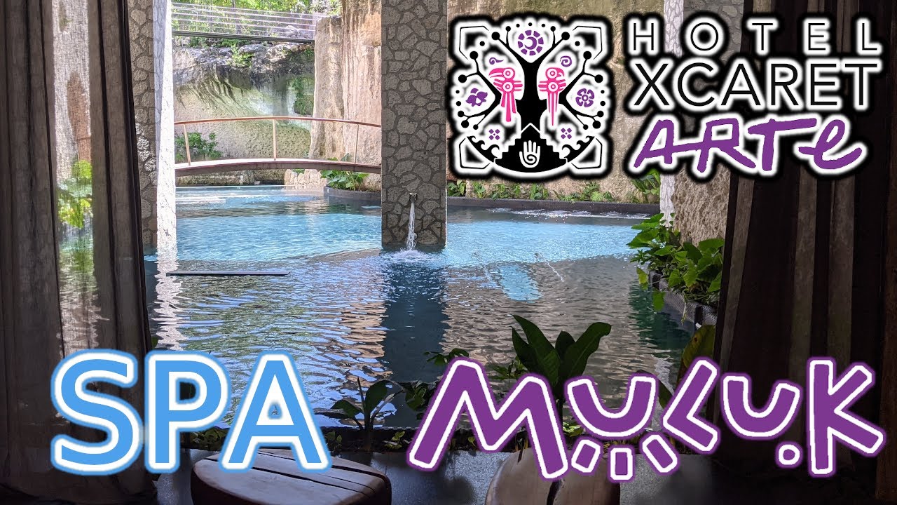 Hotel Xcaret Arte | Muluk Spa | Servicios, Precios y Nuestra ...