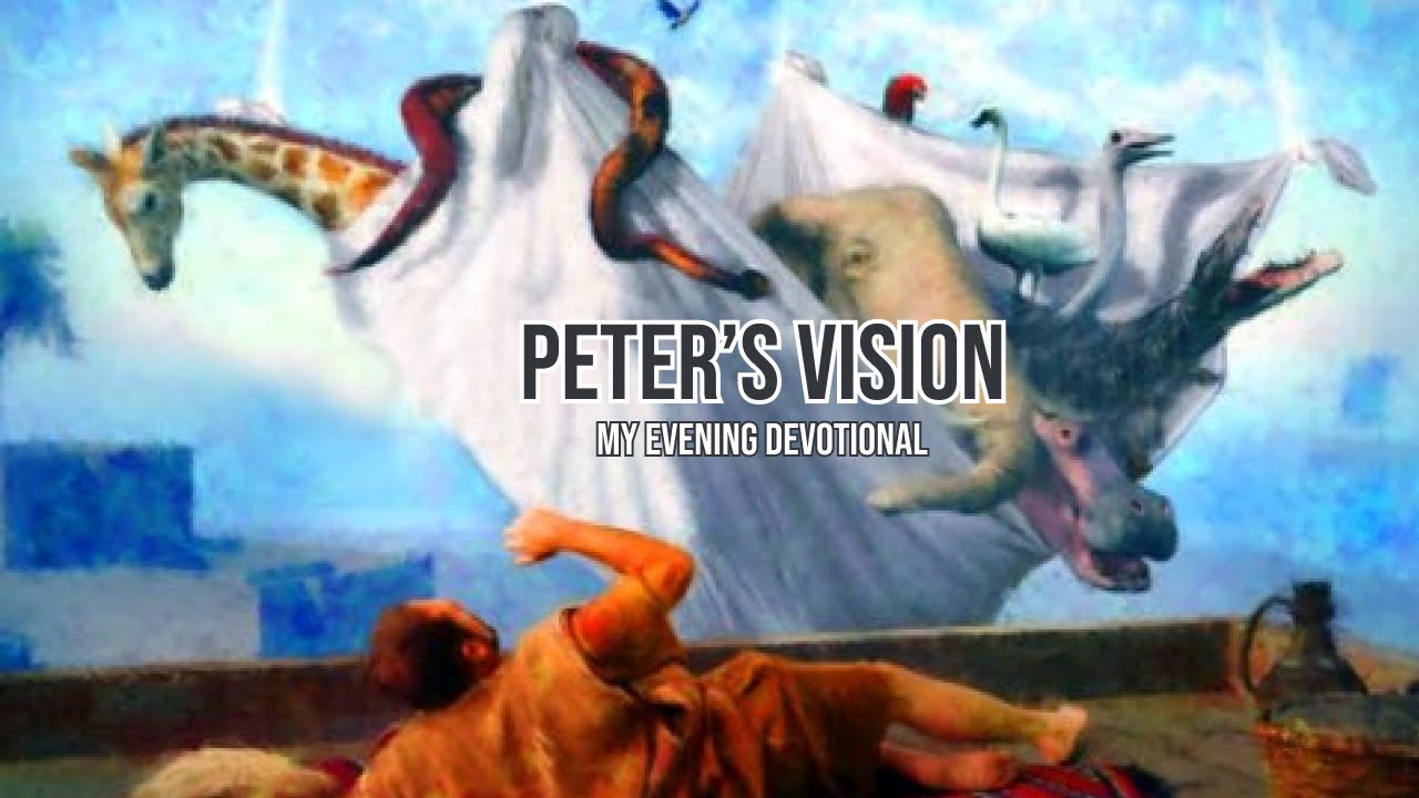 Peter’s Vision - YouTube