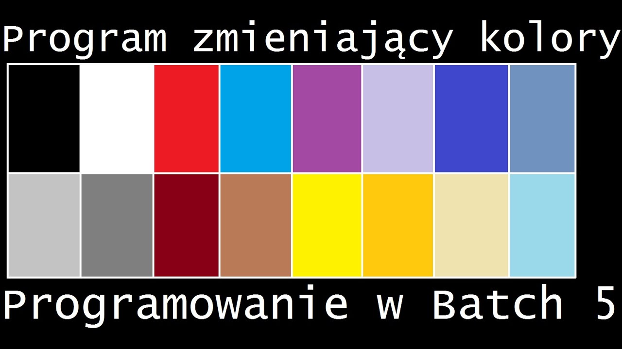 Programowanie w Batch 5 - Program zmieniający kolory - YouTube