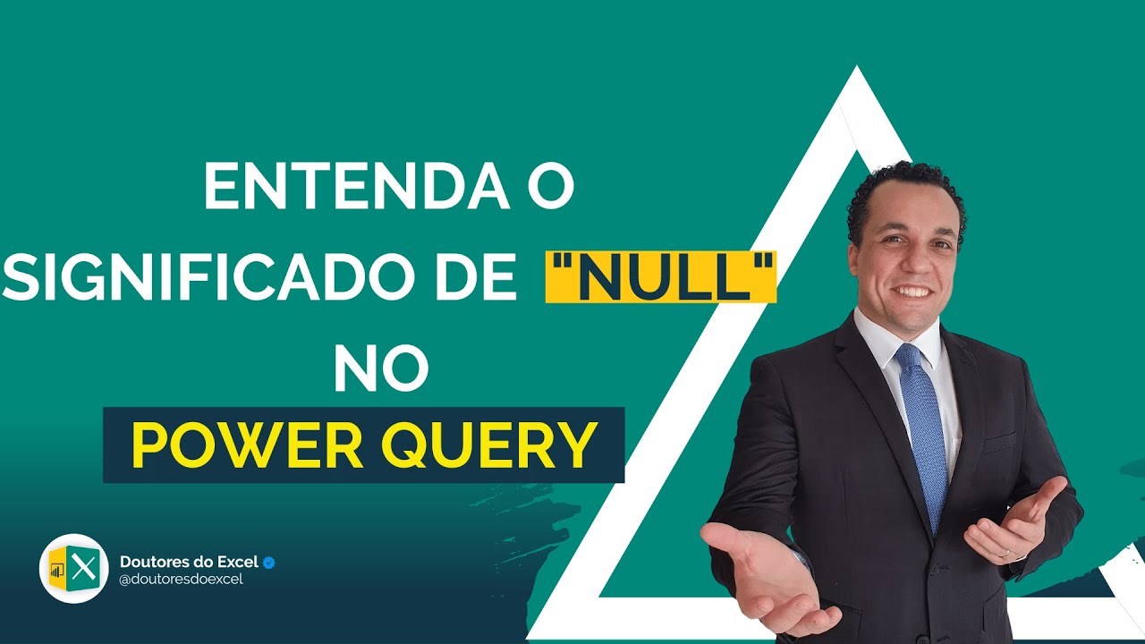 Entenda O Significado Do null No Power Query YouTube Entenda O Significado Do null No Power Query YouTube