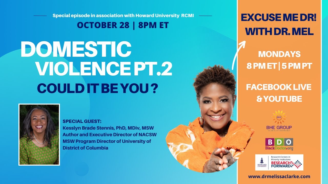 EXCUSE ME DOCTOR with DR. MEL; PART 2* DOMESTIC VIOLENCE; COULD IT BE YOU? - YouTube