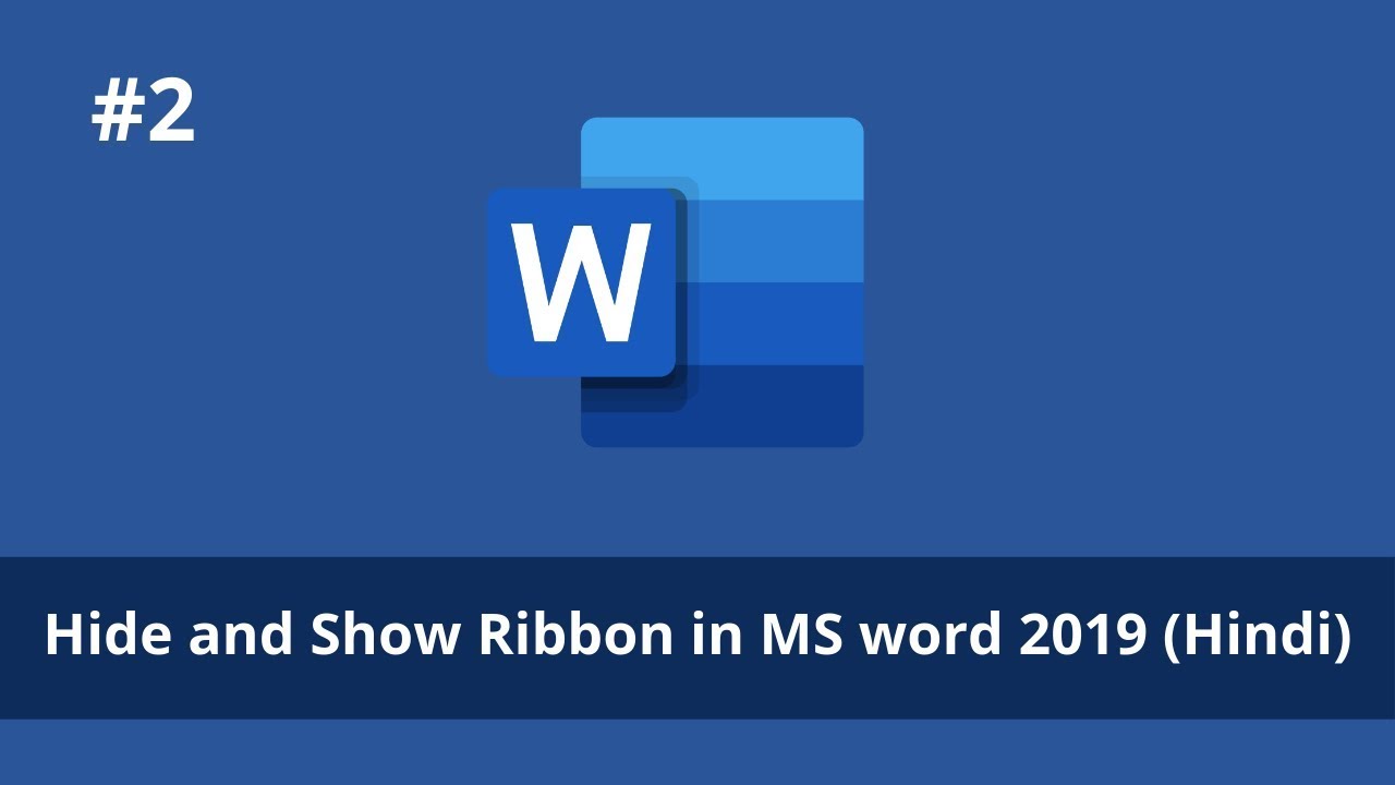 How to hide and show Ribbon in Ms word 2019 - YouTube