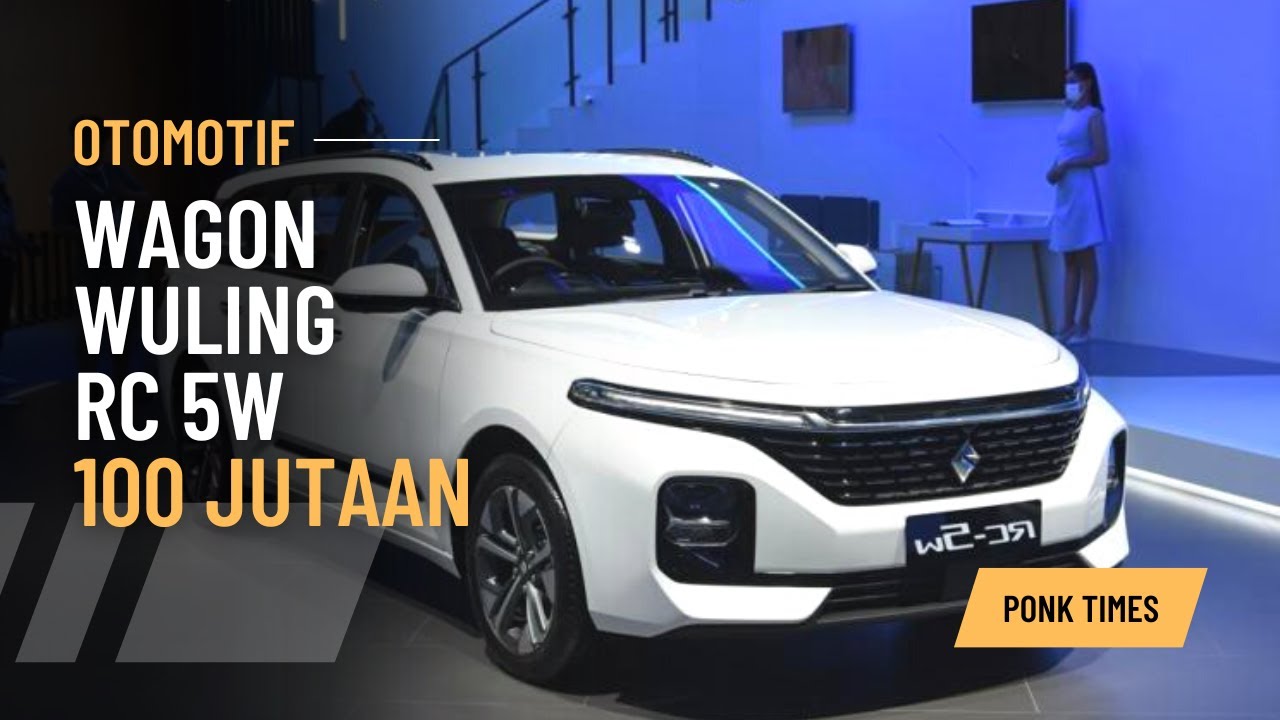 Mobil Wagon Wuling, Baojun RC5W - YouTube