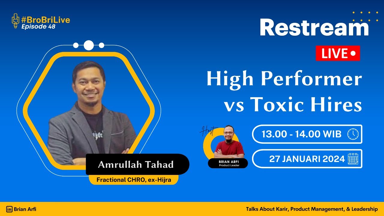 E48 - High Performer vs Toxic Hires feat Amrullah Tahad - YouTube