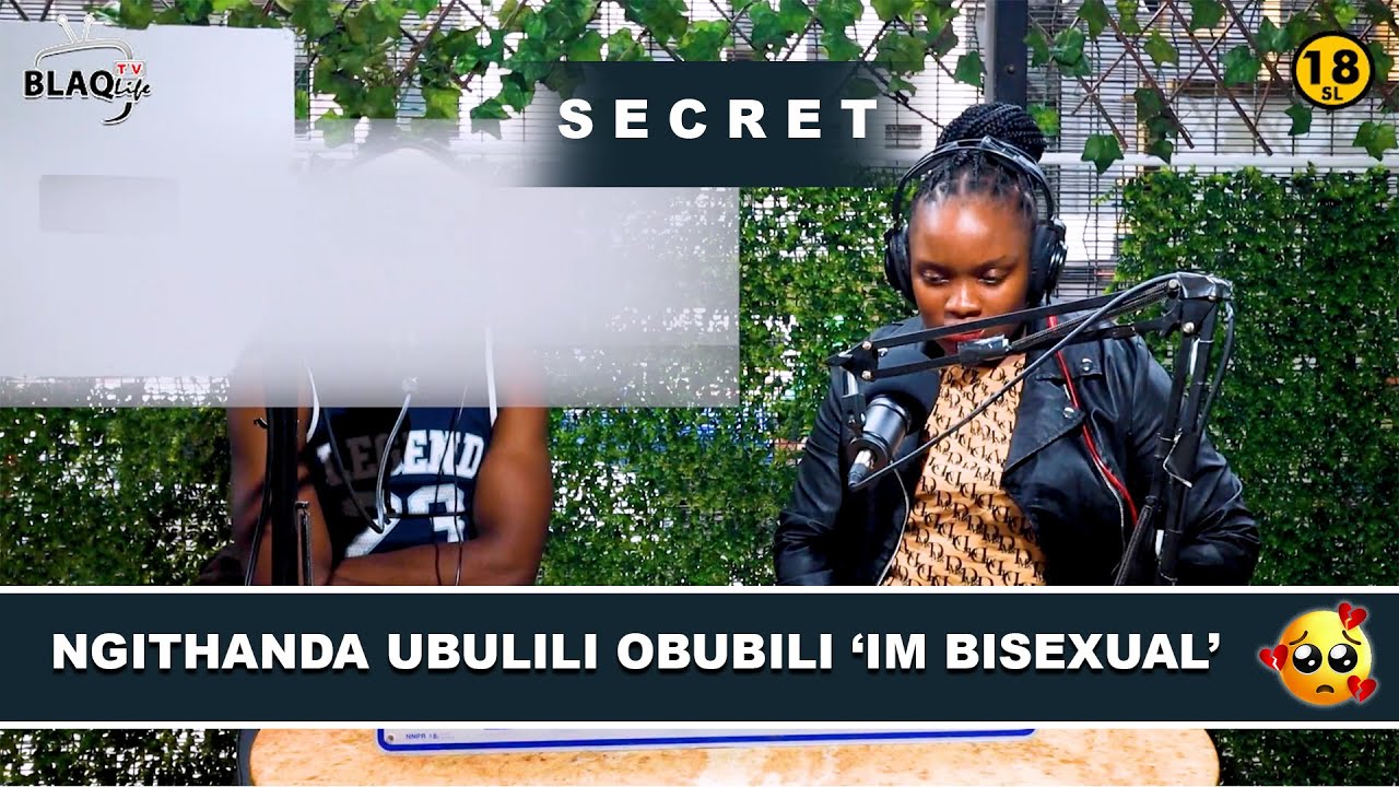 SIKHIPHA IZIMFIHLO | Ngithanda ubulili obubili "Bisexual" | S1 - EP79 ...