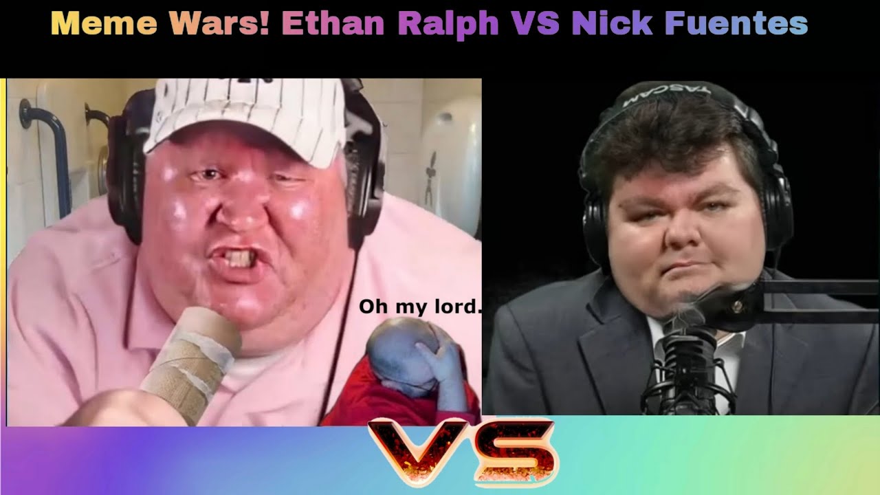 Meme Wars | Ethan Ralph VS Nick Fuentes | The Wire | Idea from Mersh ...
