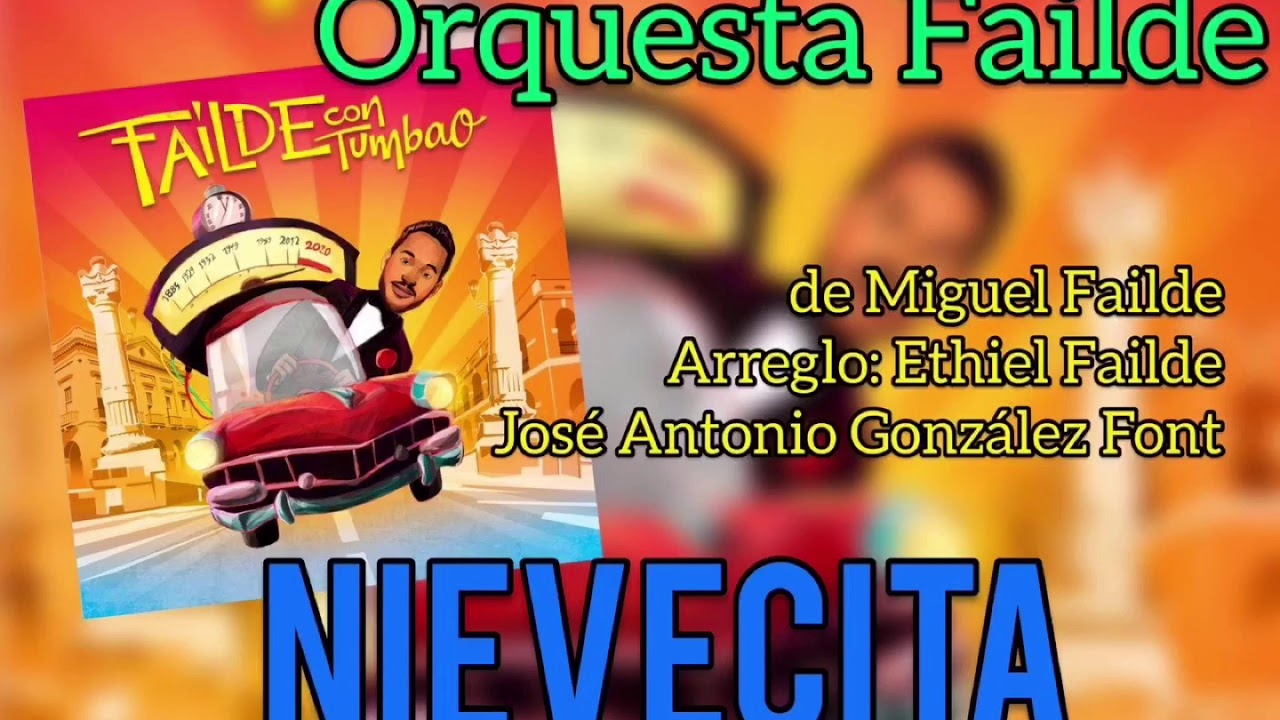 Nievecita (Miguel Failde) - Orquesta Failde «danzón» - YouTube