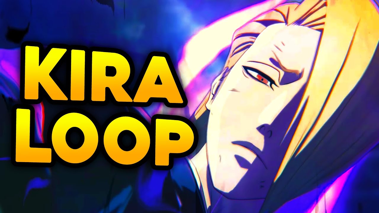 *NEW* THE INFINITE KIRA LOOP - BLEACH REBIRTH OF SOULS - YouTube