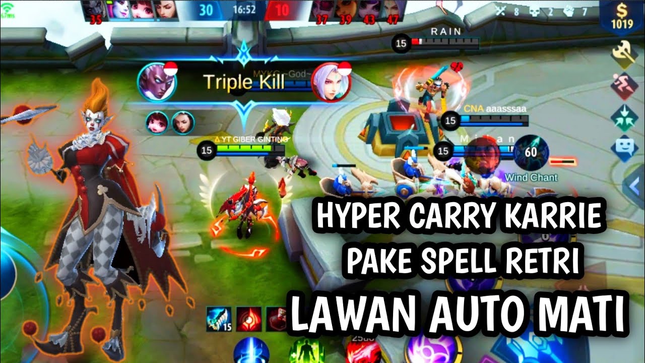 Hyper Carry Karrie Pake Spell Retri | Mobile Legends Indonesia #karrie ...