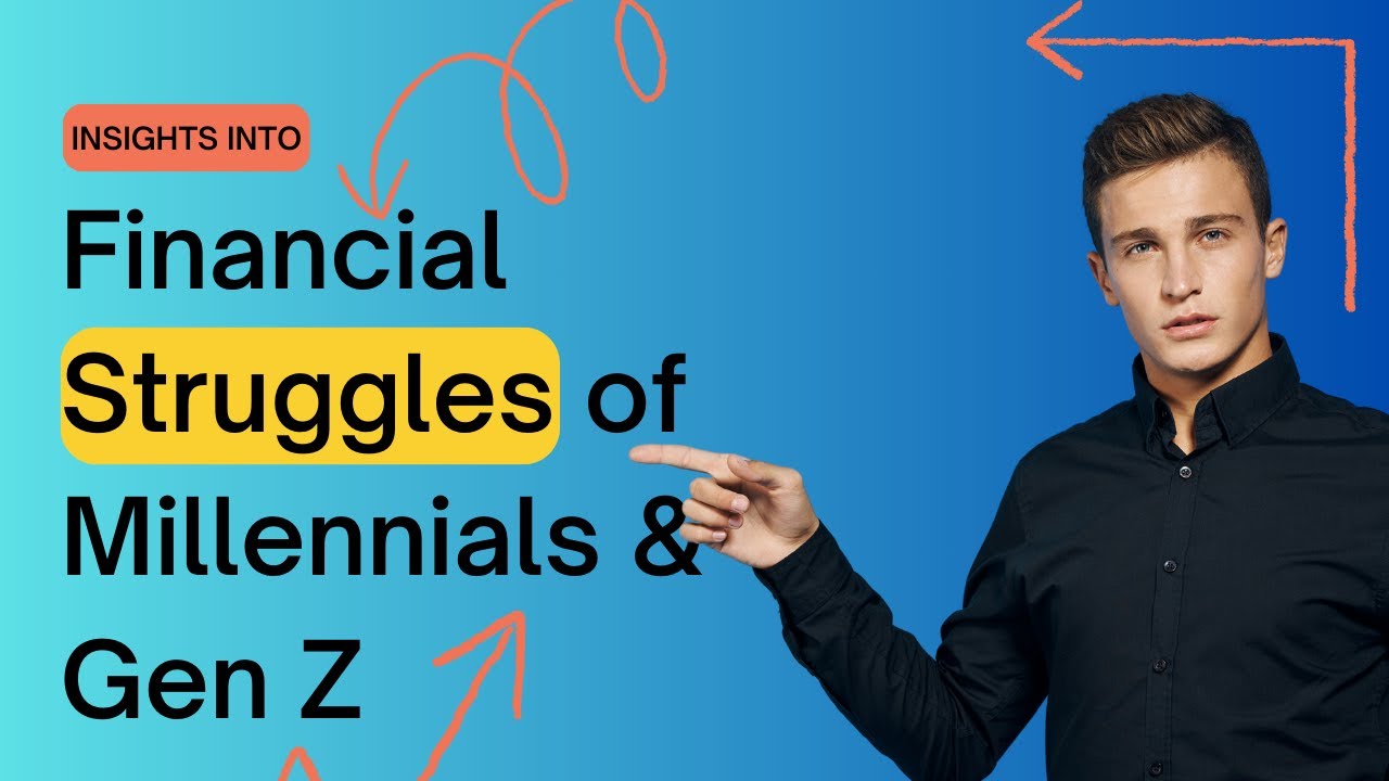 Financial Challenges of Millennials/Gen Z - YouTube