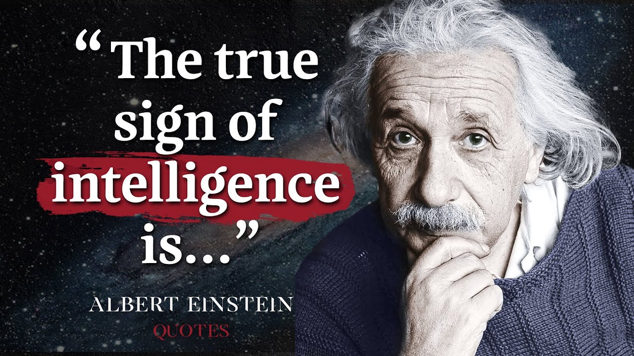 Genius Wisdom From Albert Einstein That Will Make You Smarter - YouTube