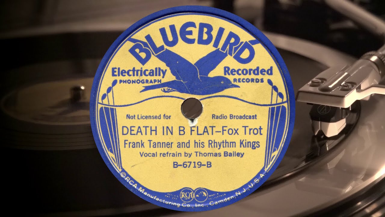 Frank Tanner and his Rhythm Kings: Death in B Flat - Fox Trot [1936 ...