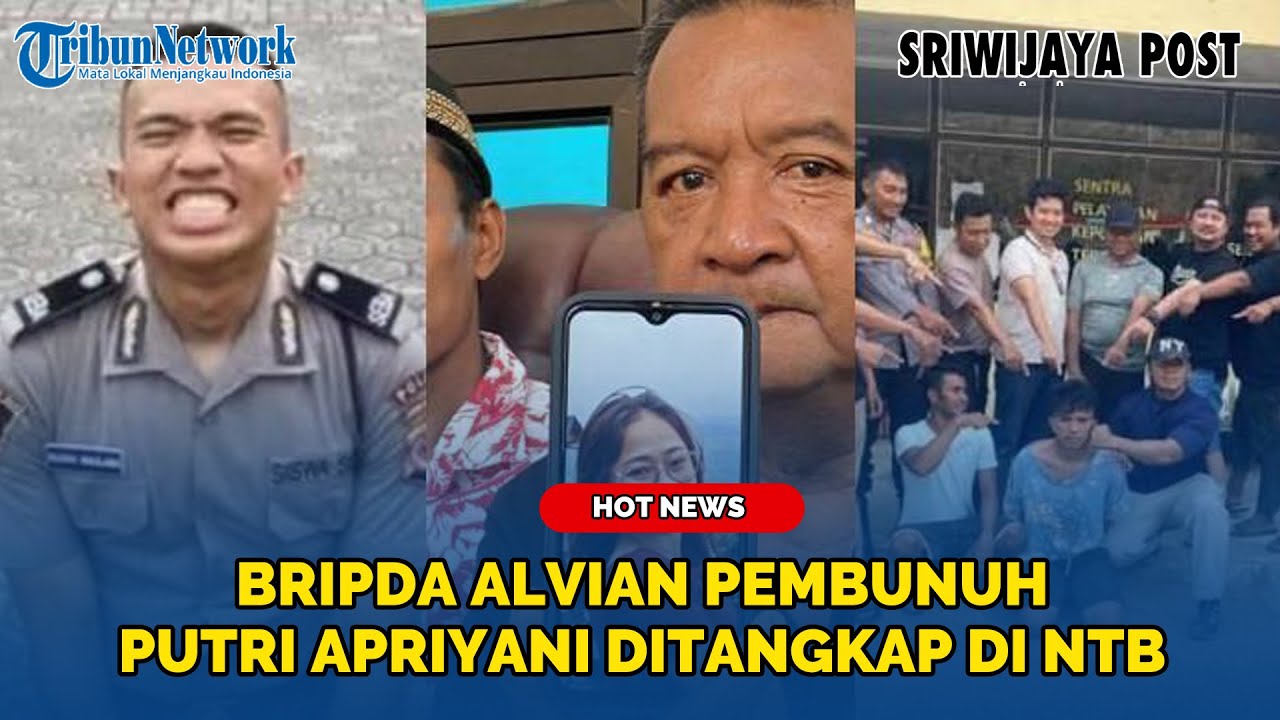 Bripda Alvian Pembunuh Putri Apriyani Ditangkap di NTB, Kasat Reskrim ...
