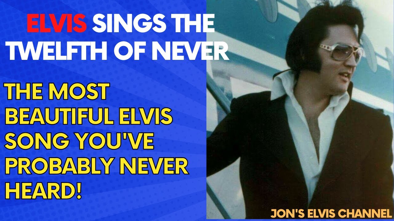 The most beautiful of Elvis's ballads you've probably NEVER heard.The ...
