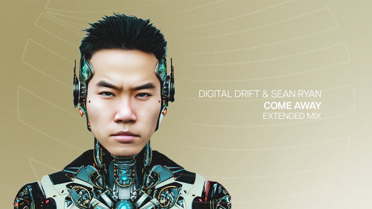 Digital Drift & Sean Ryan - Come Away (Extended Mix) - YouTube