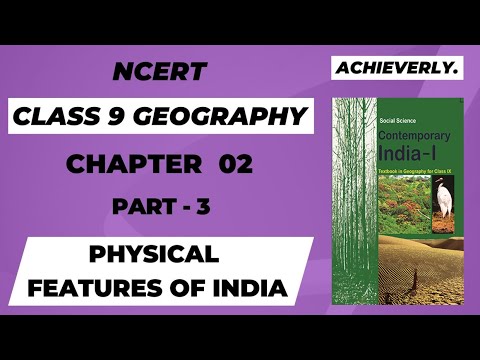 NCERT Class 9 Geography Chapter 2 | Physical Features Of India | Part 3 ...