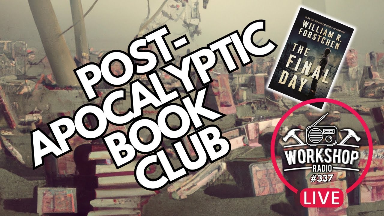 337. THE FINAL DAY - POST-APOCALYPTIC BOOK CLUB - YouTube