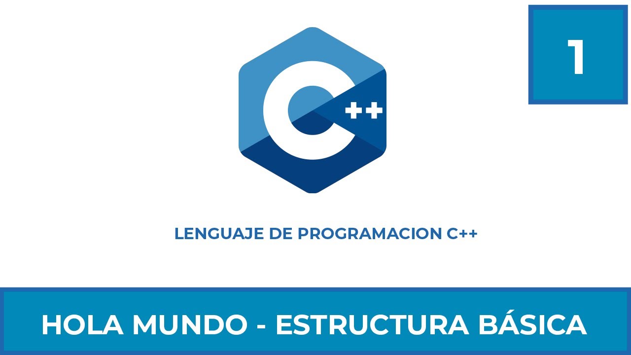 Programacion en C++ #1 | Hola Mundo | Estructura Basica - YouTube