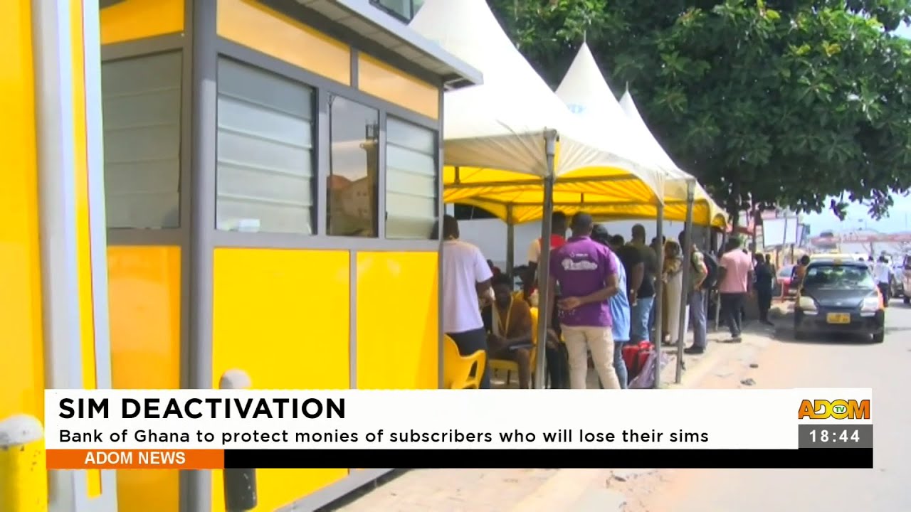 SIM Deactivation: Bank of Ghana to protect monies of subscribers who ...