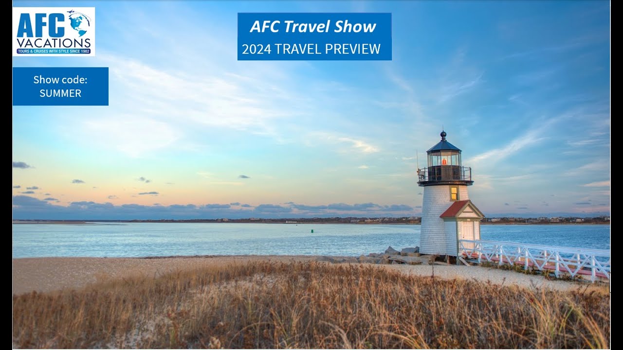 AFC Vacations Travel Show March 5, 2024 - YouTube